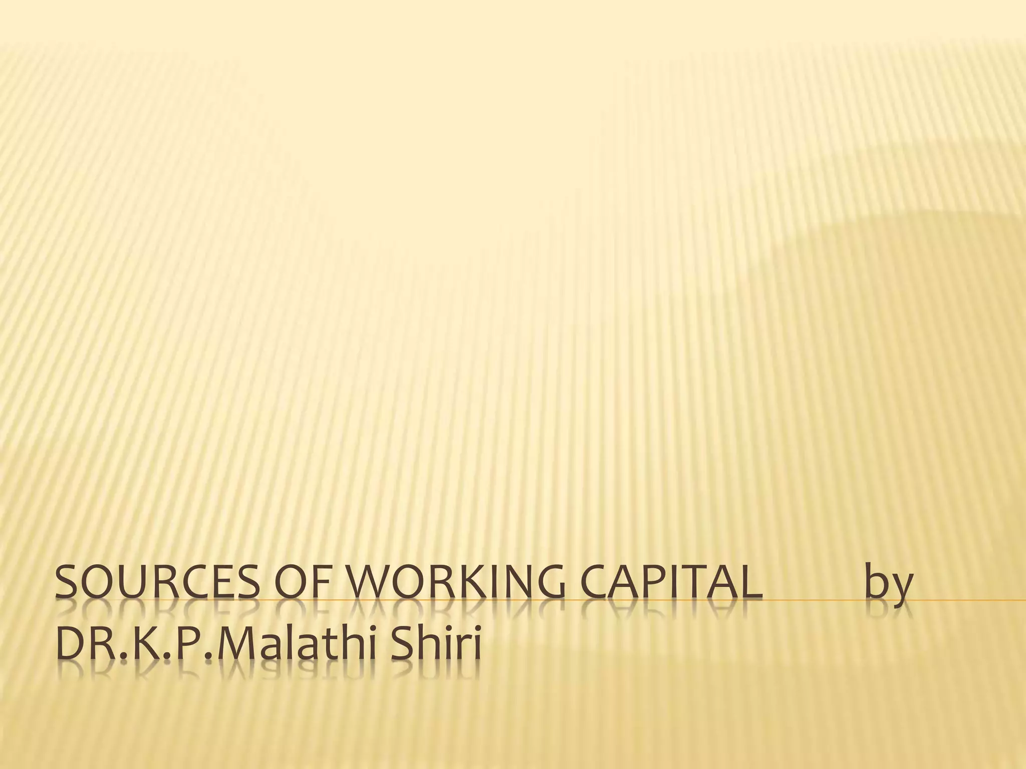 Sources of working capital | PPTX