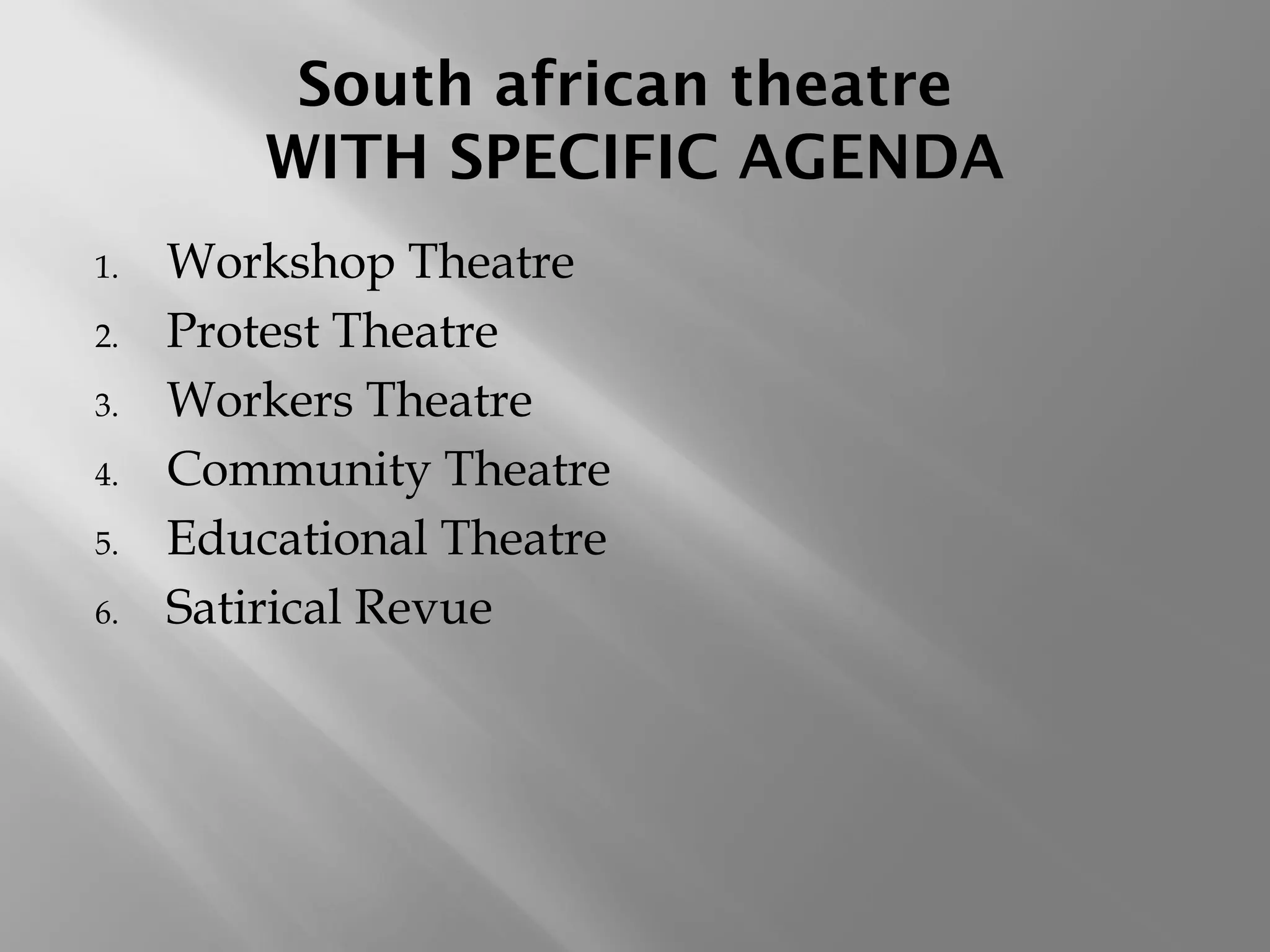 South African Theatre an Introduction. Overview | PPTX