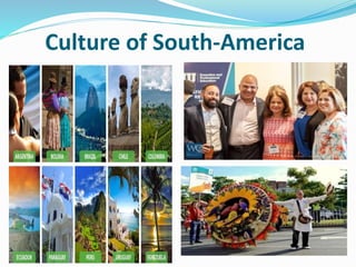 Culture and Economy of South America | PPT