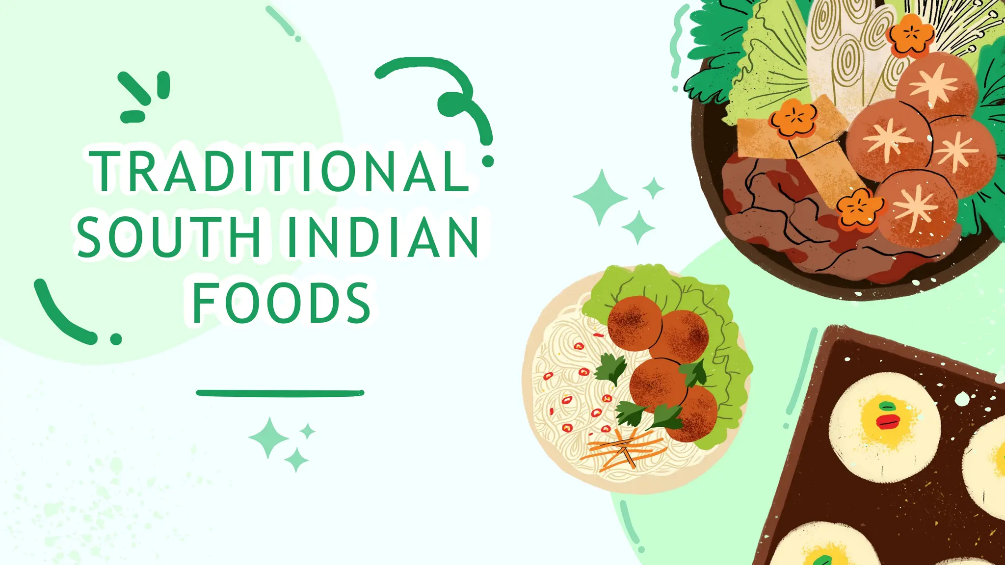 Top 10 Traditional South Indian Foods You Must Try | PPTX