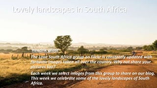 South Africa landmarks, culture, food and national heroes | PPTX
