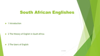 South african englishes | PPTX