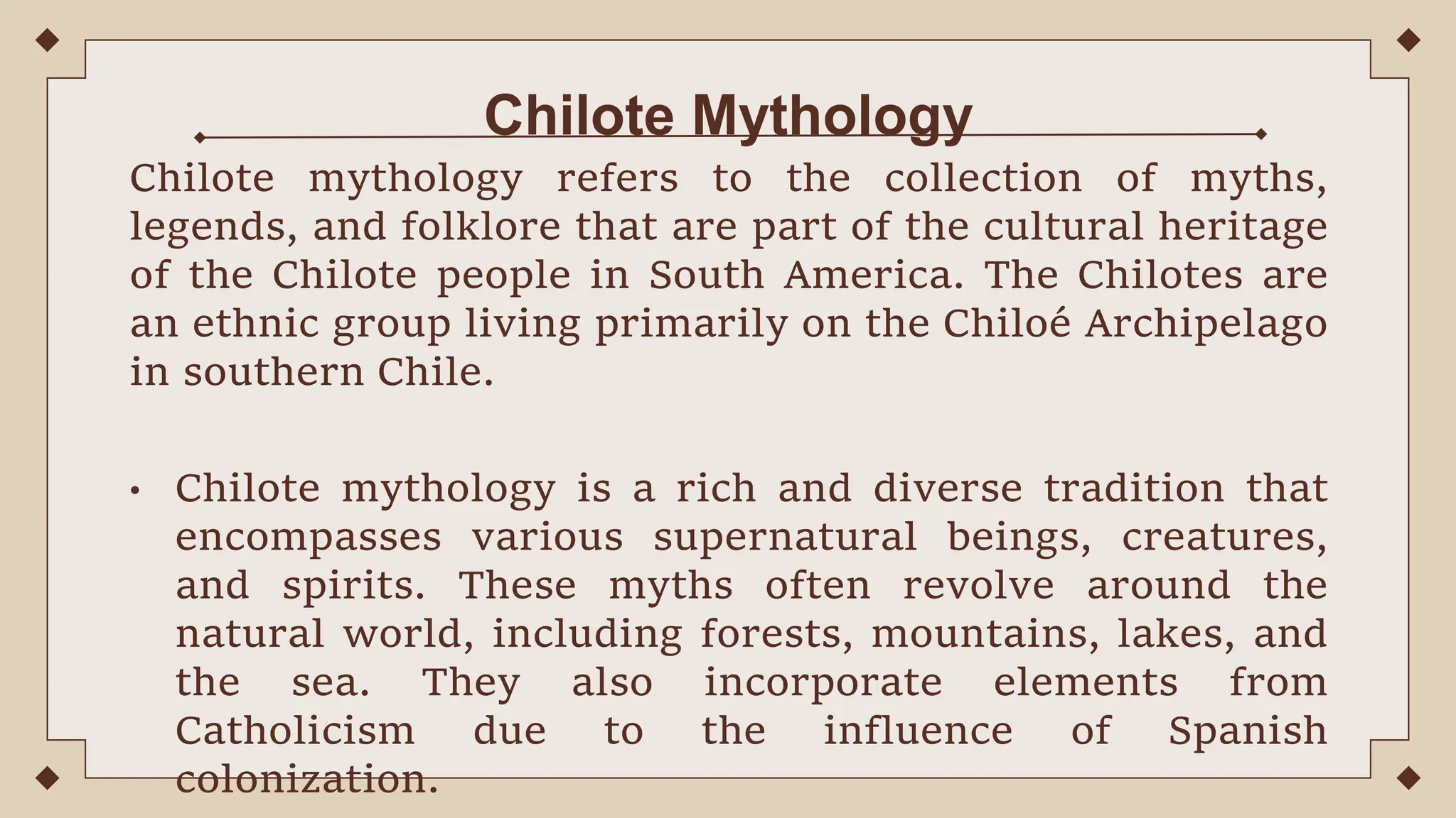 South American Mythology (CHILOTE MYTHOLOGY)...pptx