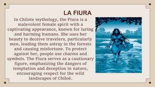 South American Mythology (CHILOTE MYTHOLOGY)...pptx