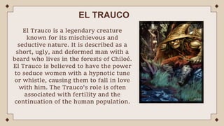 South American Mythology (CHILOTE MYTHOLOGY)...pptx