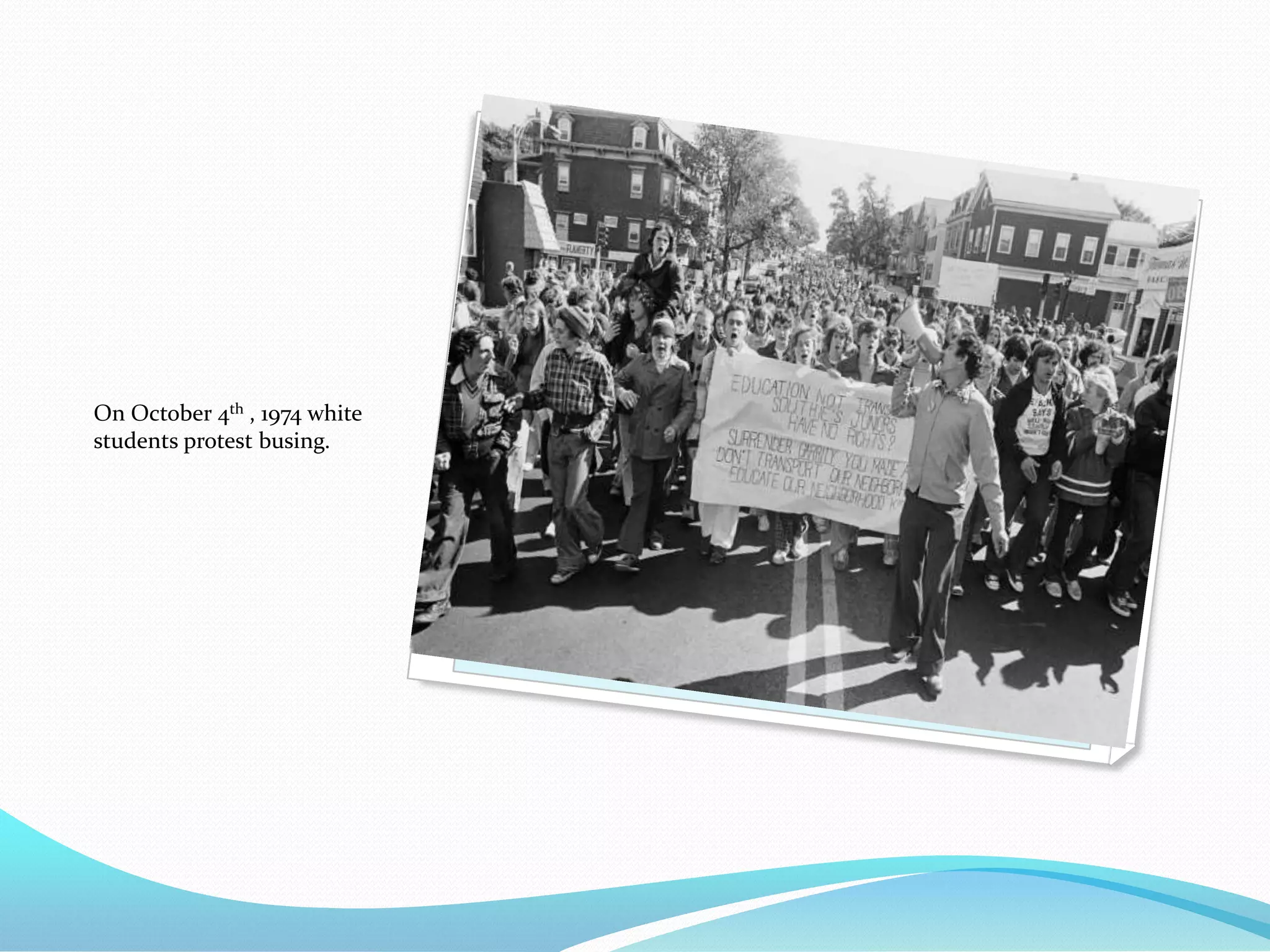 South Boston Busing Crisis Picture Edition | PPTX