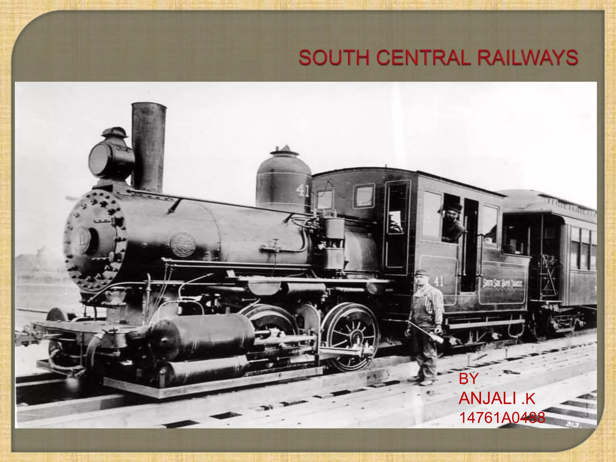 South central railways | PPTX