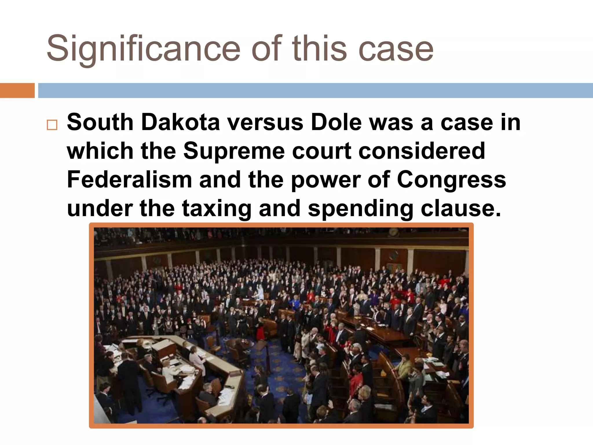 South Dakota Vs Dole(Govt Project) | PPT