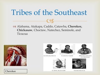 Southeast Native Americans | PPTX
