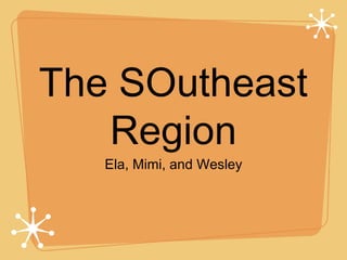Southeast Region | PPT
