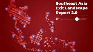 Southeast Asia Exit Landscape.pdf