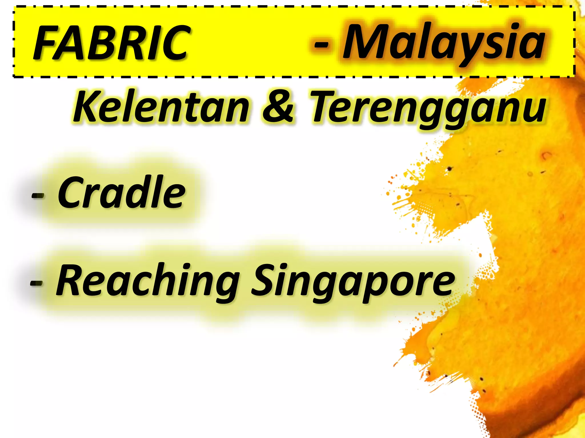 Fabric Design of Southeast Asia | PPTX