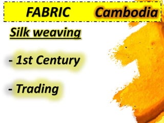 Fabric Design of Southeast Asia | PPTX