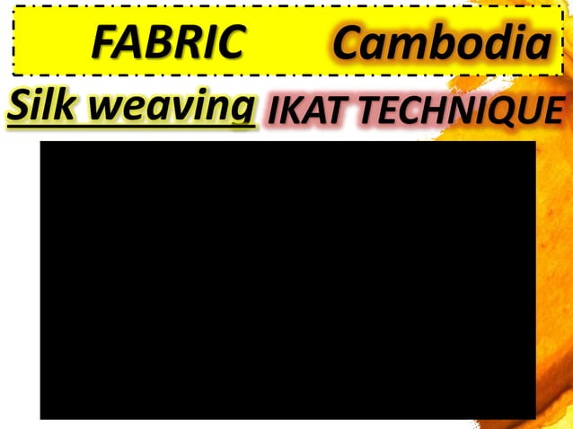 Fabric Design of Southeast Asia | PPTX | Needlework | Arts and Crafts