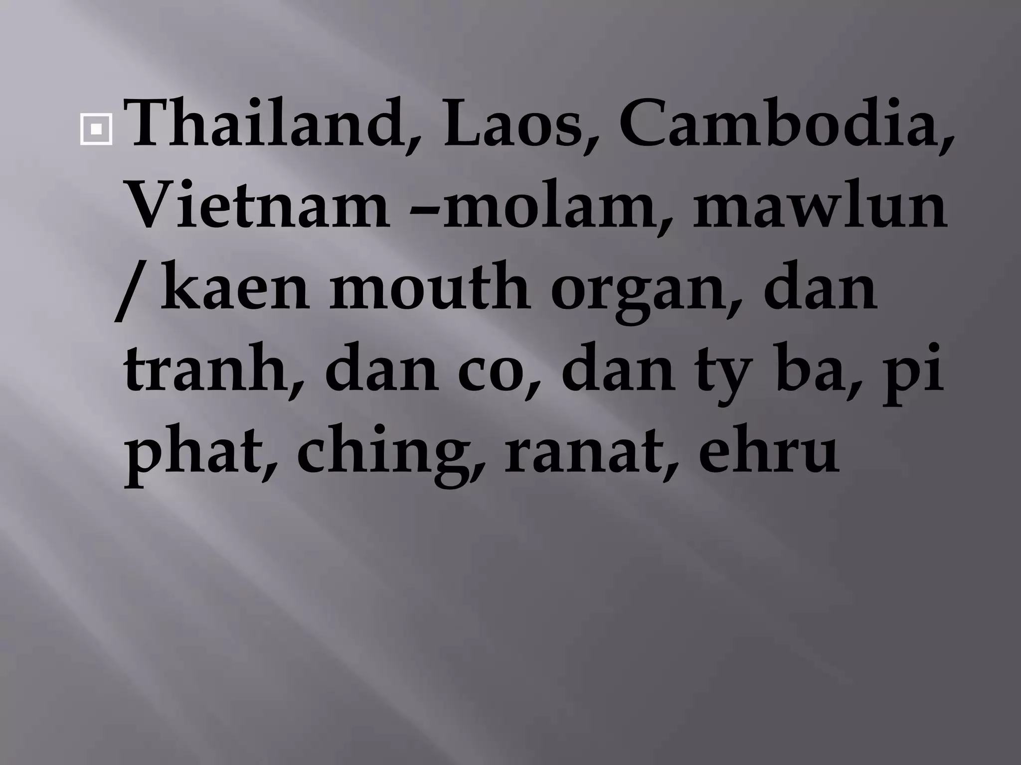 Southeast Asian Music Ppt