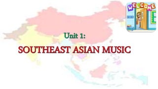 Southeast Asian Music.pptx | Music | Entertainment