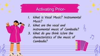 Southeast Asian Music (Cambodia Music) Q1.pptx