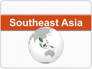 Southeast asia powerpoint. | PPTX