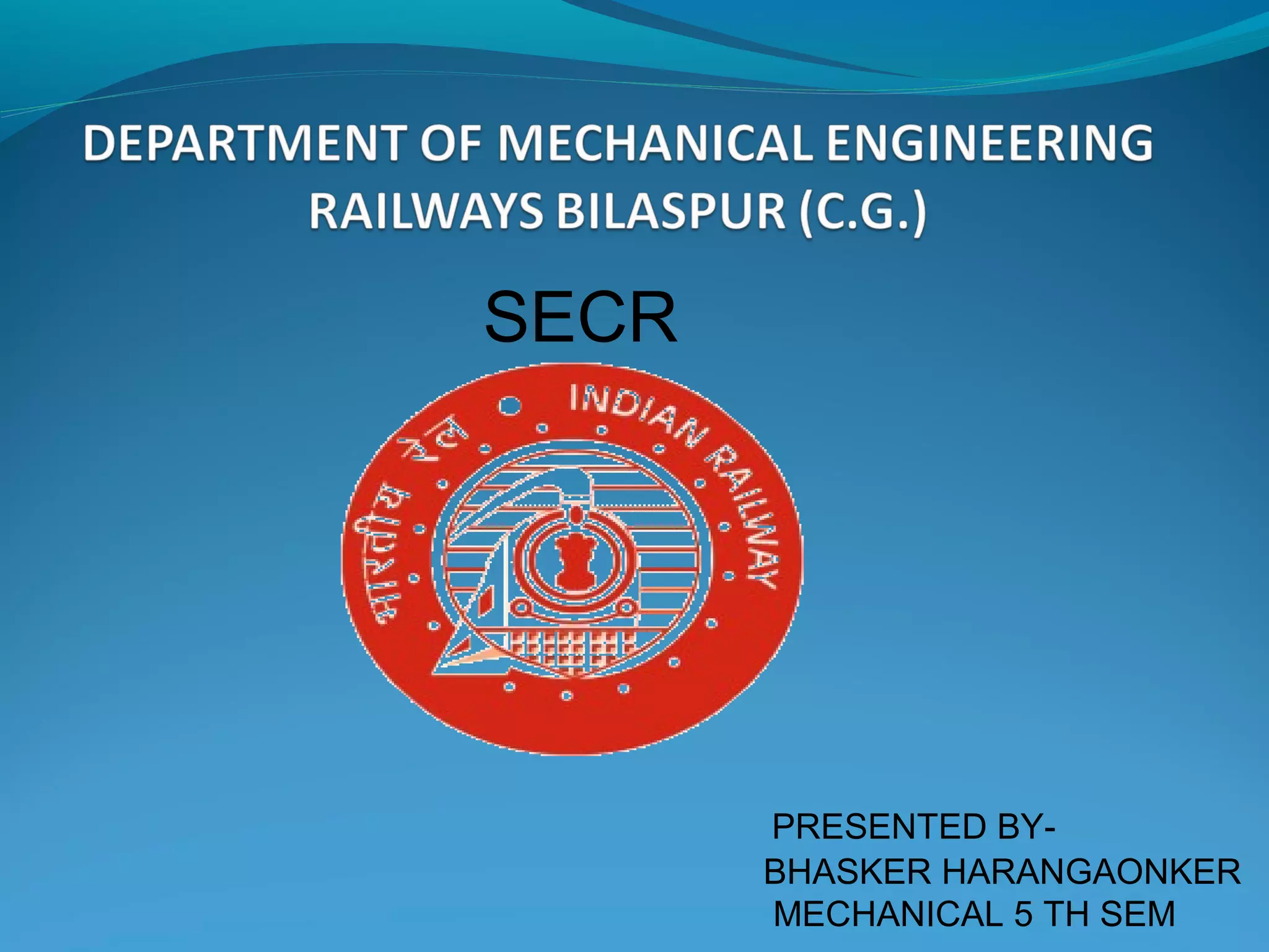 South east central railway (secr) bilaspur mechanical vocational ...