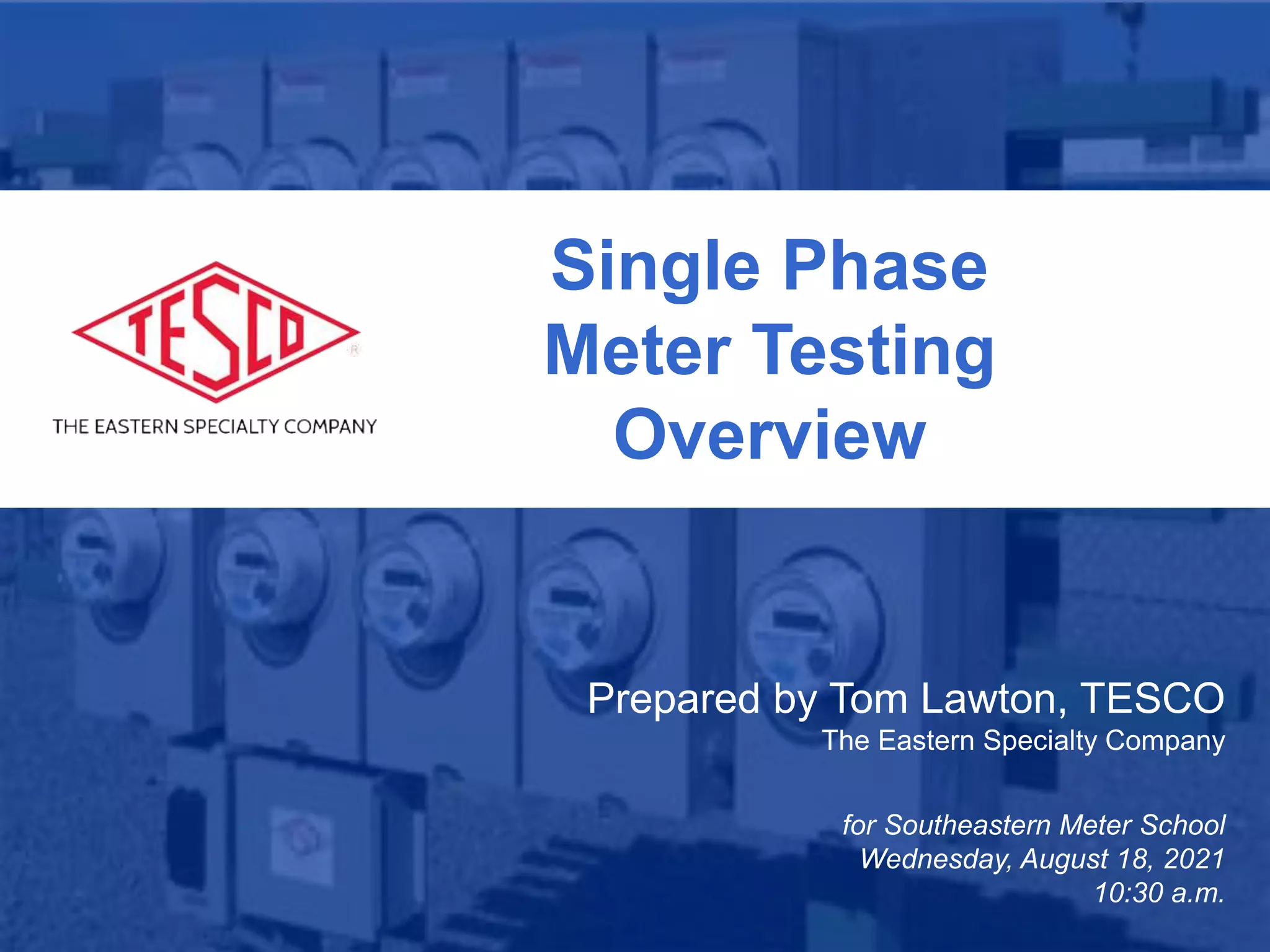 Single Phase Meter Testing Overview | PPTX
