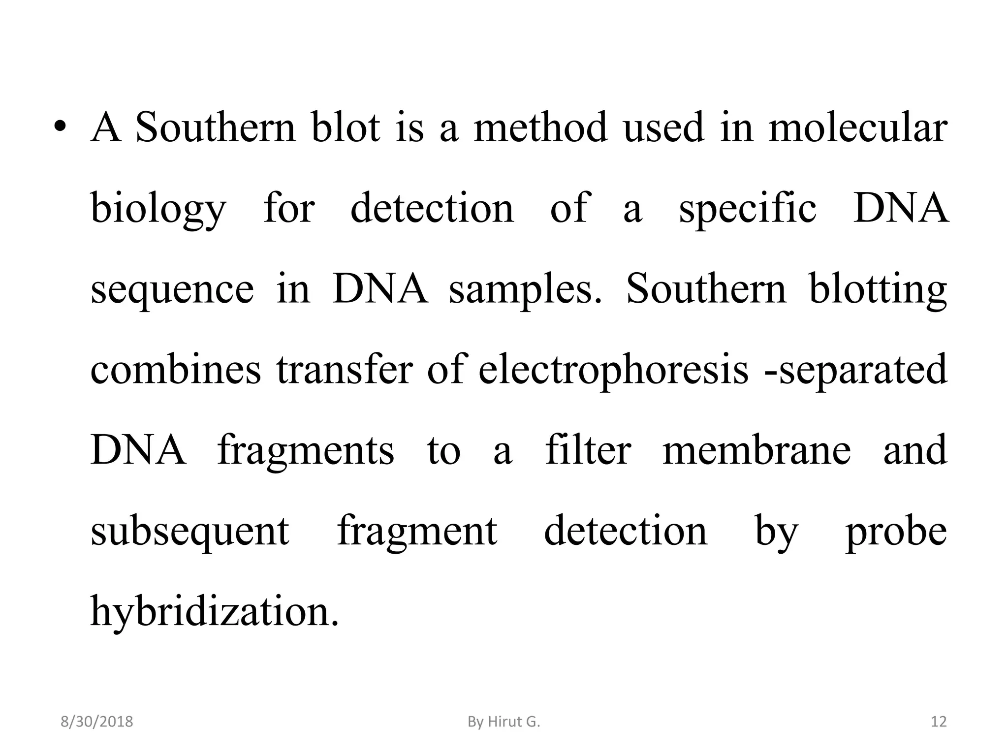 Southern blotting technique | PPTX | Genetics | Science