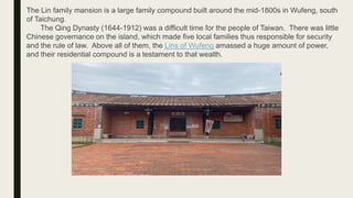 Southern Branch of the National Palace Museum - Lin Family.pptx