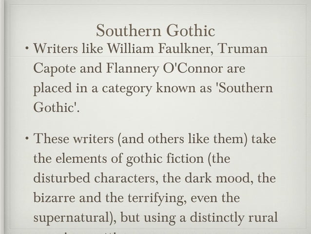 Southern gothic | PPT