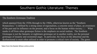 Southern Gothic Literature | PPTX | Fiction | Books and Literature