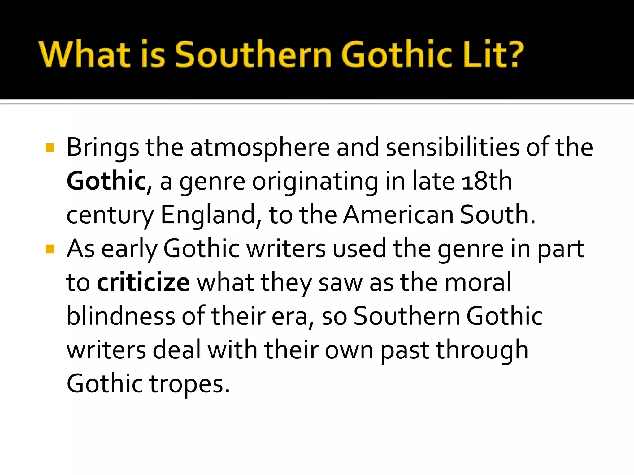 Southern gothic literature | PPTX