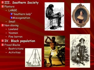 Southern society & slavery | PPT