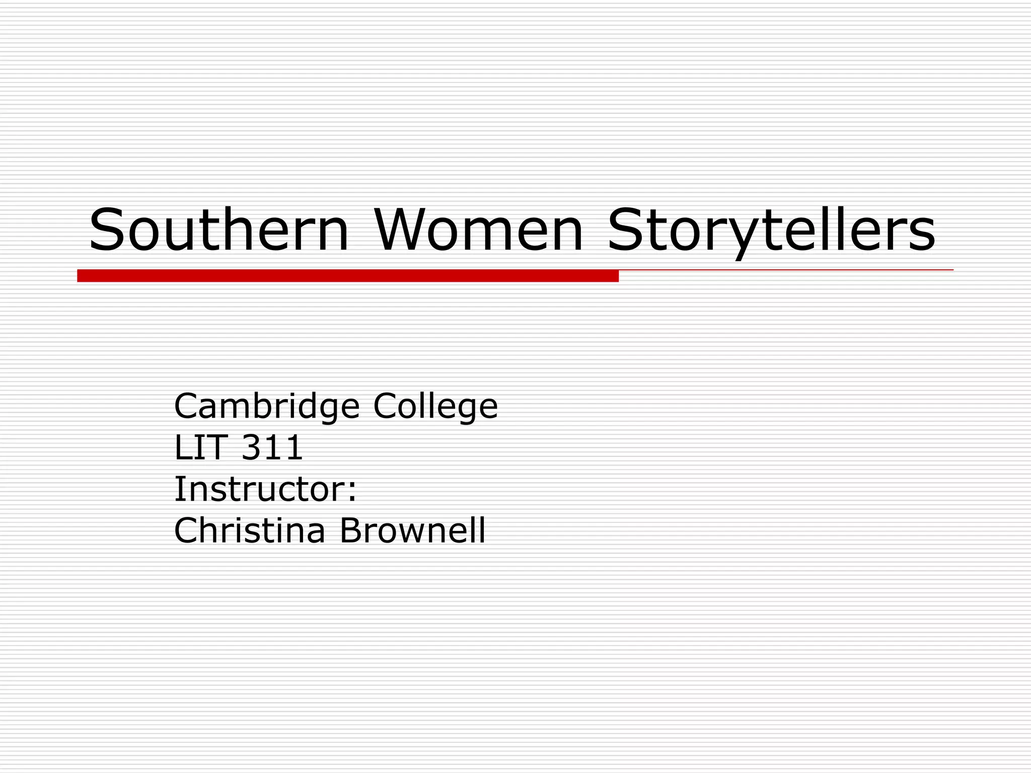 Southern women storytellers | PPT | Photography | Arts and Crafts