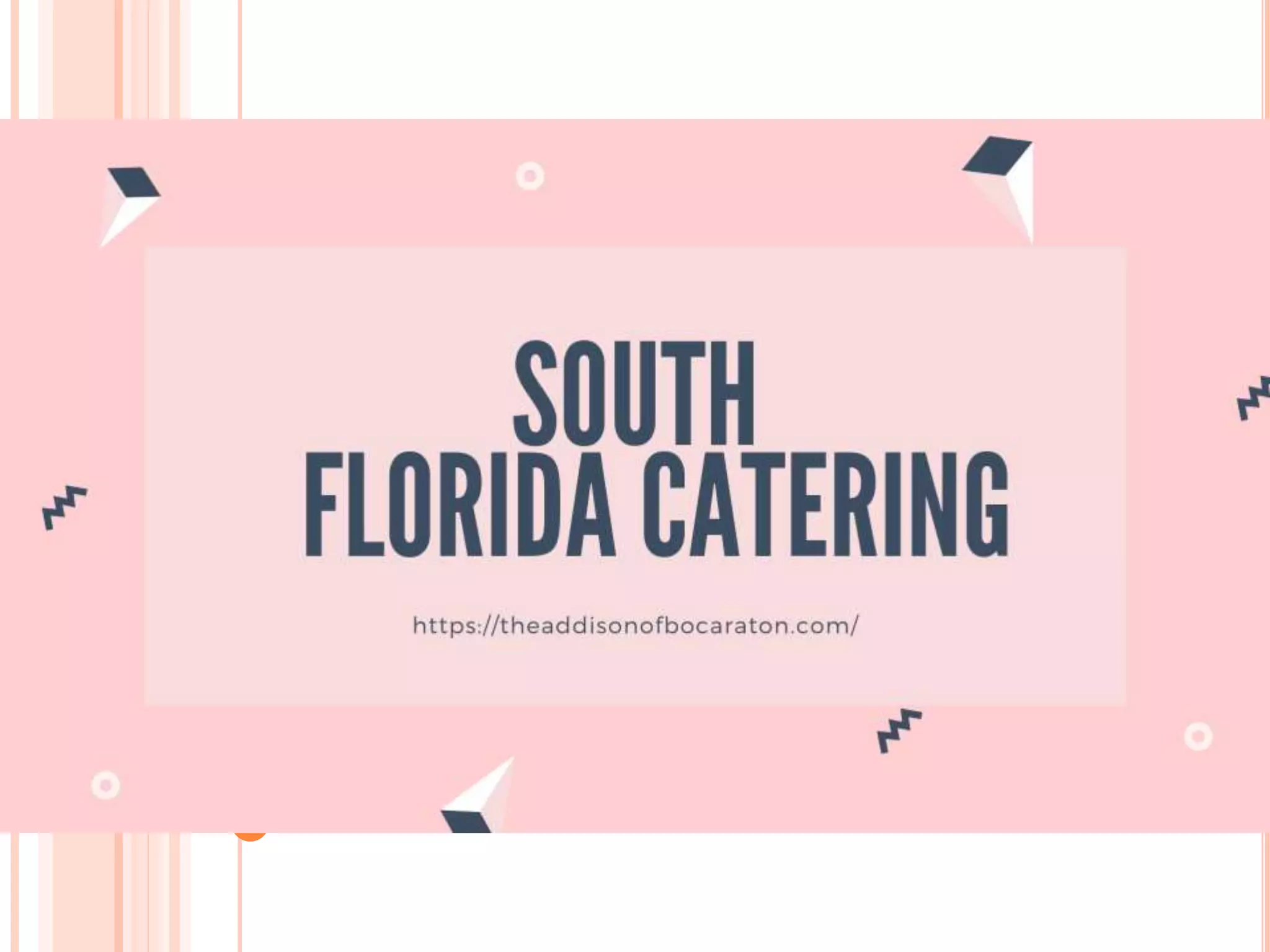 South florida catering | PPTX