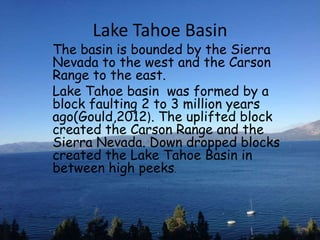 South lake tahoe a geolocic study by Wendy Vazquez | PPTX