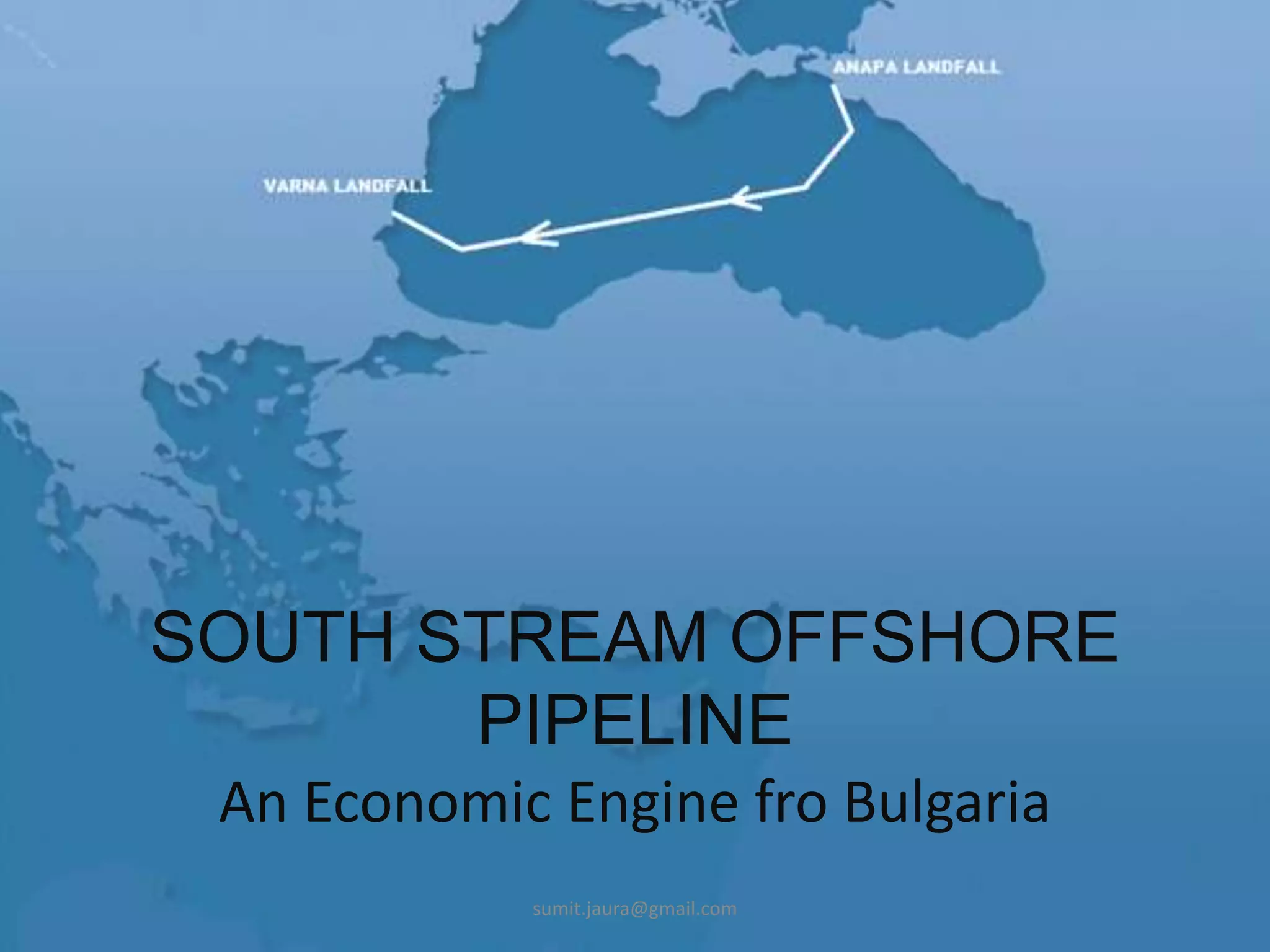 South stream offshore pipeline Boom to Bulgaria | PPT