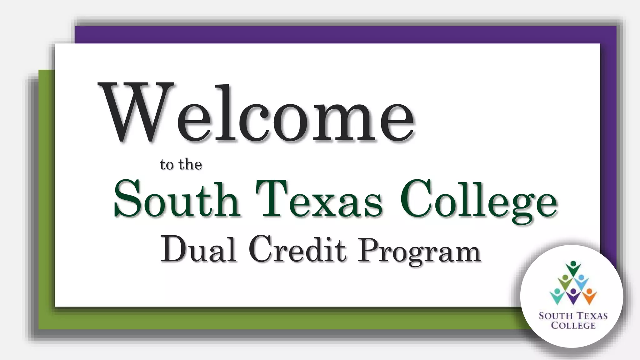 South Texas College Dual Credit | PPTX