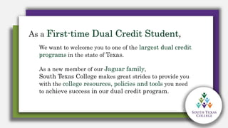 South Texas College Dual Credit | PPTX