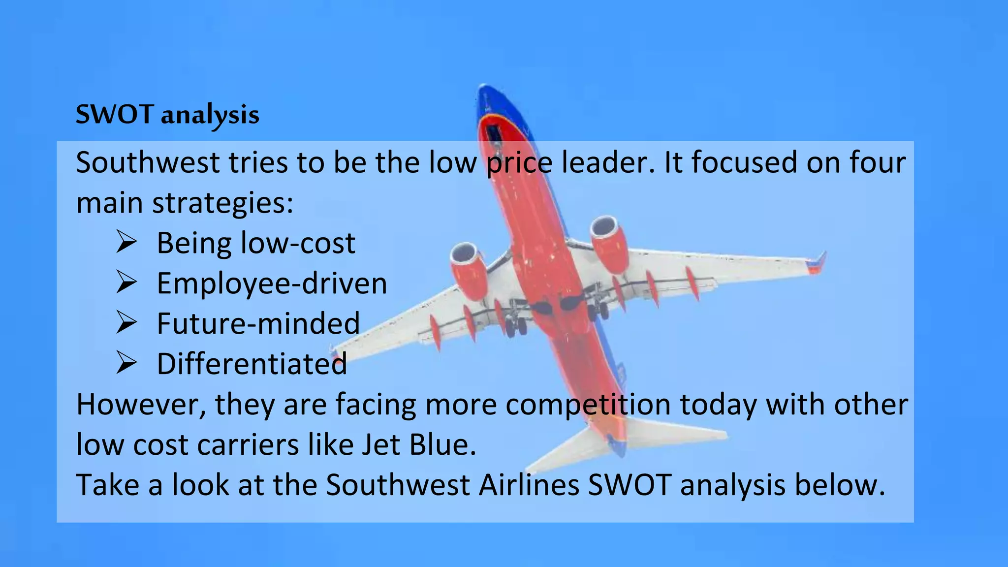 Southwest airlines swot | PPT | Free Download