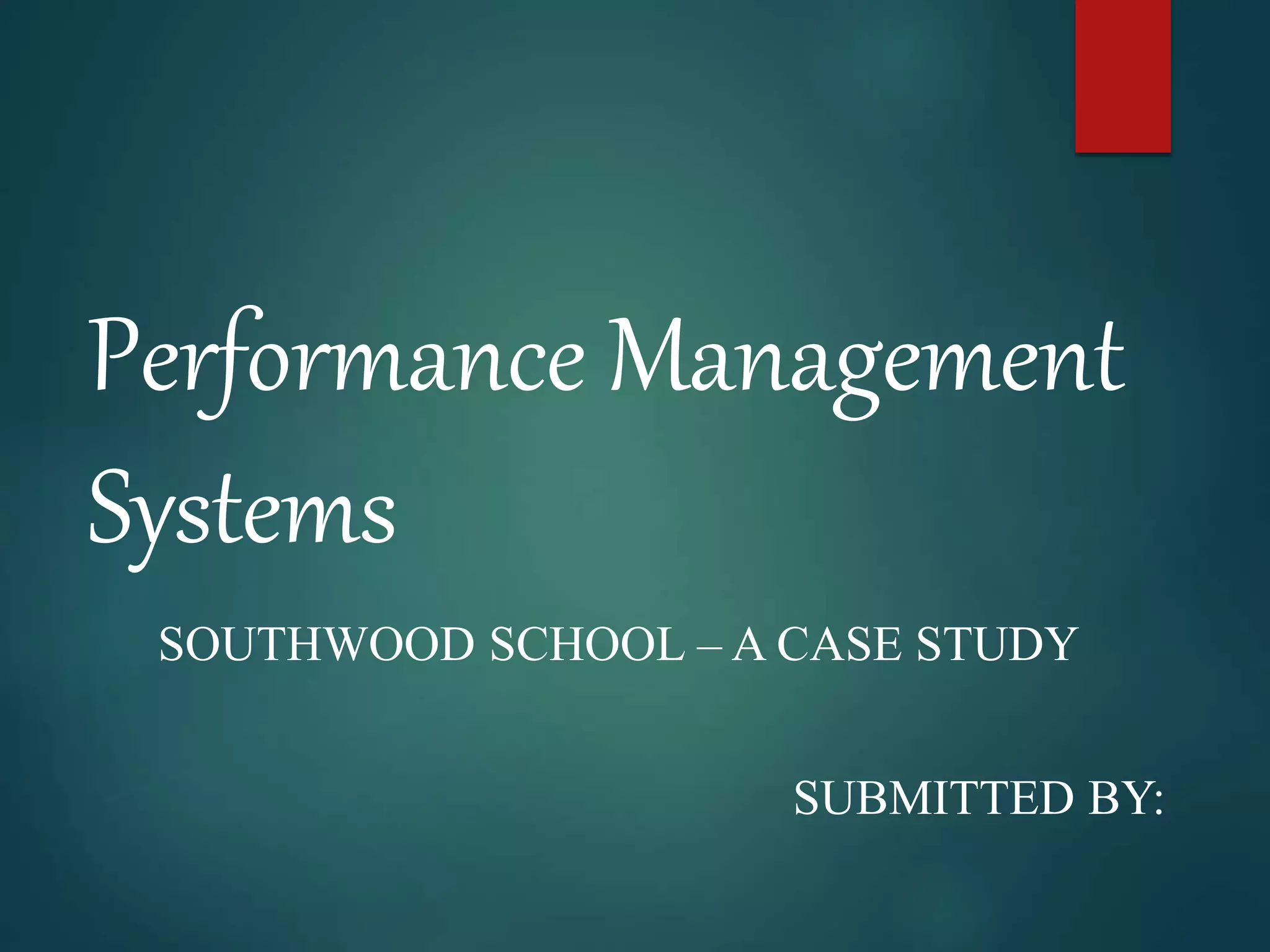 Performance Management Systems Southwood school | PPTX | Professional ...