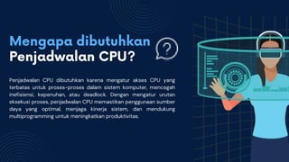Materi Penjadwalan CPU & Algoritma Penjadwalan CPU | PPTX