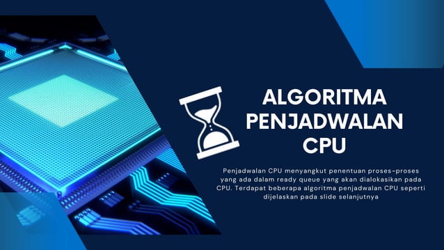 Materi Penjadwalan CPU & Algoritma Penjadwalan CPU | PPTX