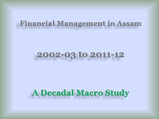 Financial Management in Assam | PPTX