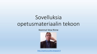 Sovelluksia opetusmateriaalin tekoon | PPT