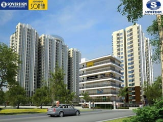 An Overview on Sovereign Sonaa | PPTX | Apartments | Real Estate