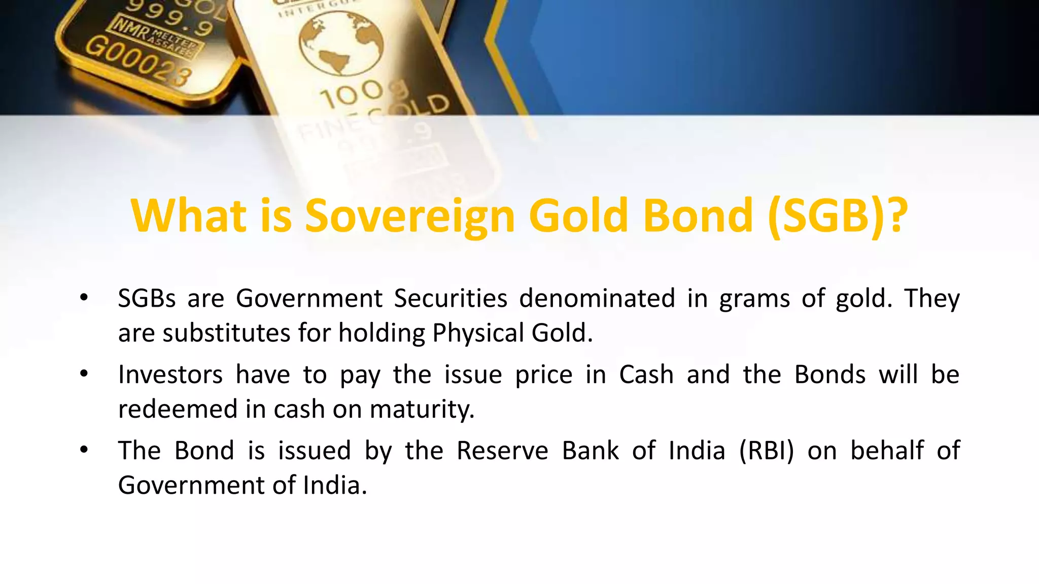 Sovereign Gold Bonds (By Sumit Goyal).pptx