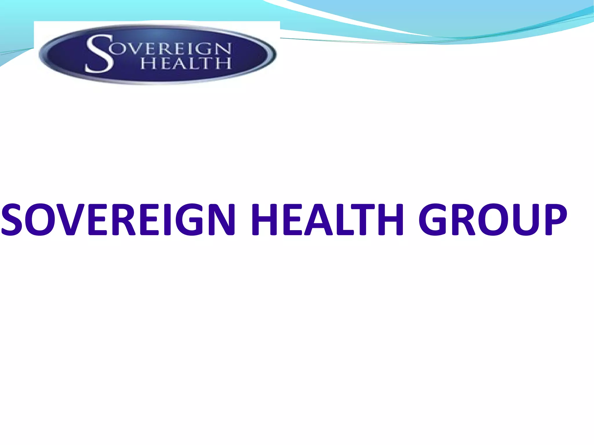 Sovereign health group | PPT