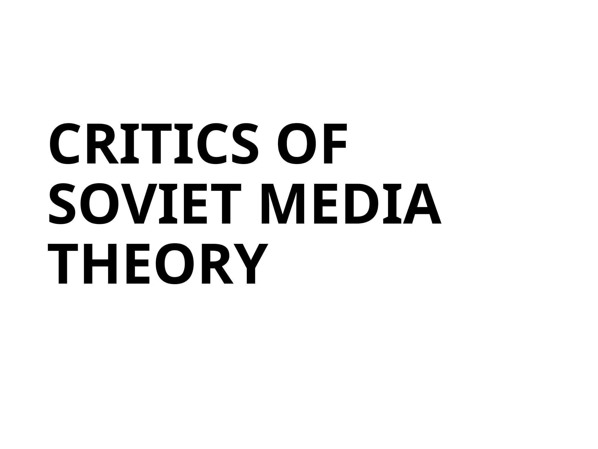 SOVIET-MEDIA on normative theory of the Press-TH-WPS-Office.pptx