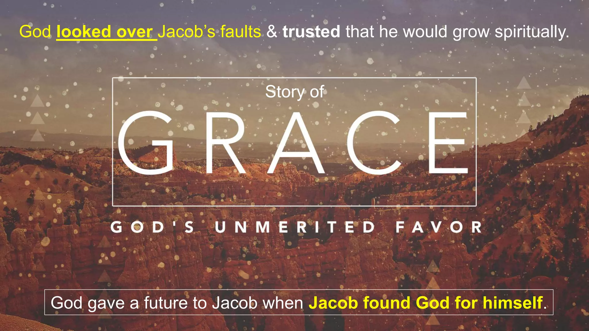 "When Jacob Found God For Himself"- 7th Sunday of Pentecost (7/19/20) | PPT