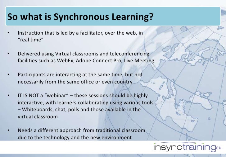 So What Is Synchronous Learning