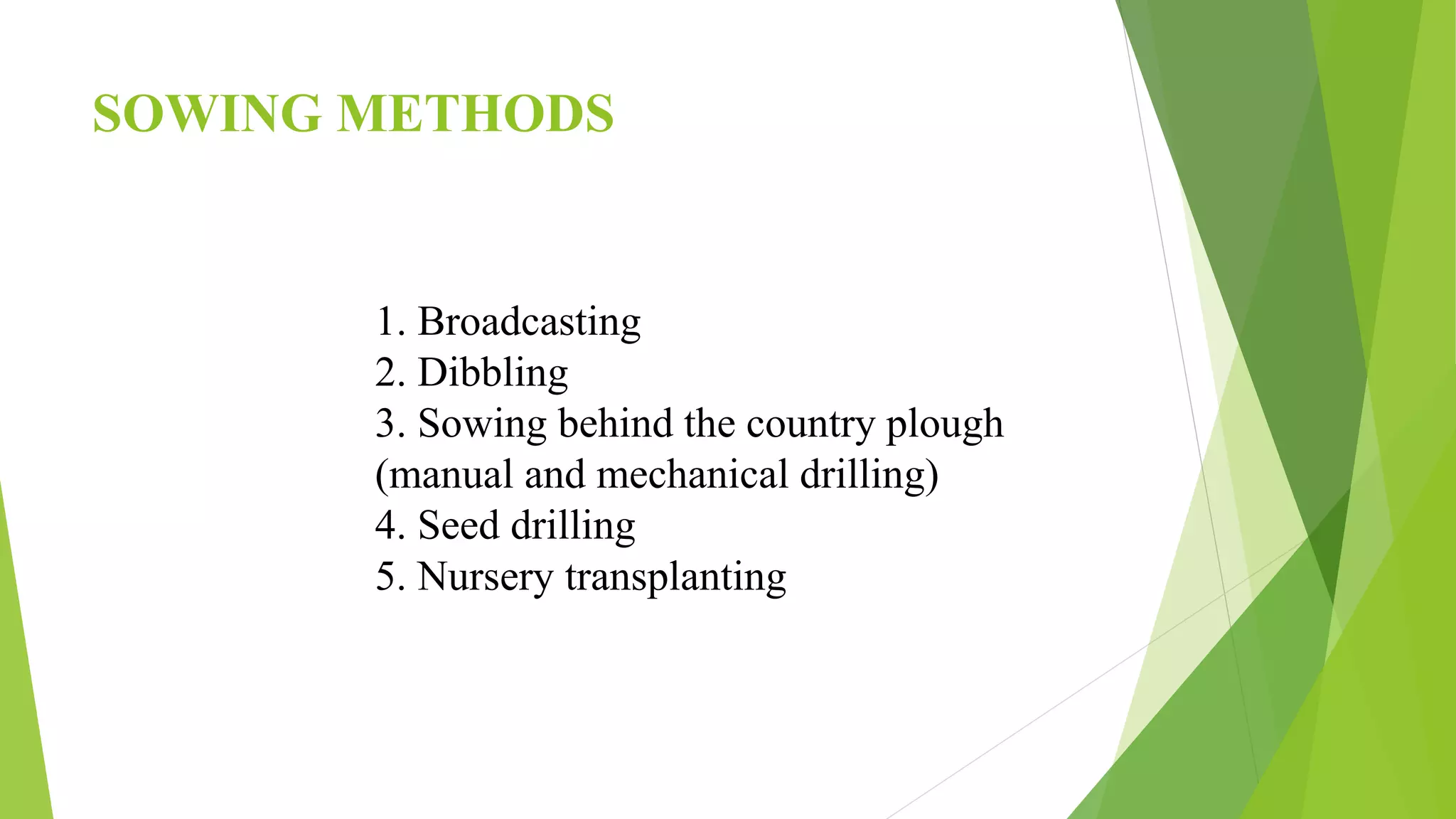 Sowing methods (1) | PPTX