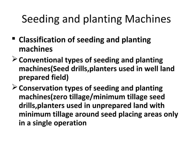 Sowing and planting machines | PPT | Agriculture | Industries
